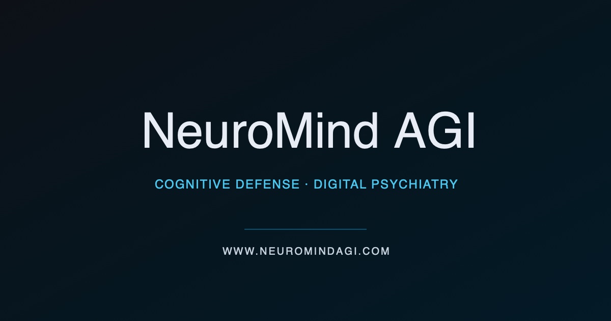 NeuroMind AGI — 认知防御AI平台